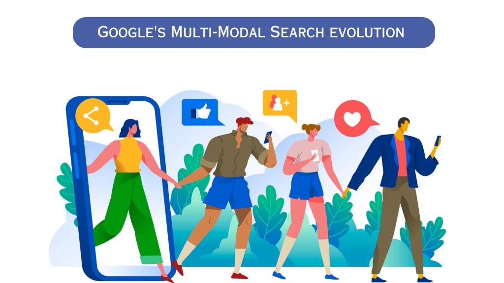 A Glimpse into 2023: Google's Multi-Modal Search Transformation | Vrinsofts A Glimpse into 2023: Google's Multi-Modal Search Transformation | Vrinsofts