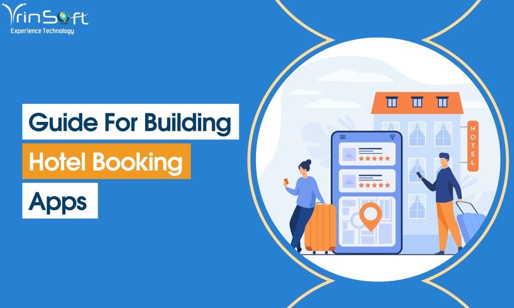 Comprehensive Guide for Hotel Booking App Development