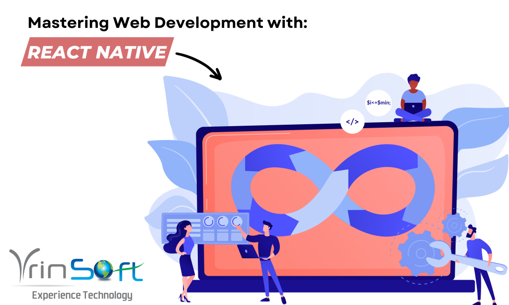A Detailed Guide to React Native for Web: The Future of Web Development