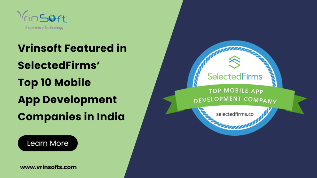 Vrinsoft Featured in SelectedFirms' Top 10 Mobile App Development Companies in India